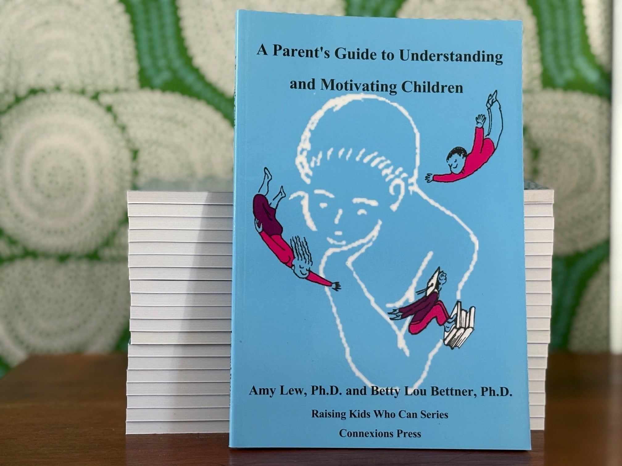 A Parent's Guide to Understanding and Motivating Children – Family ...